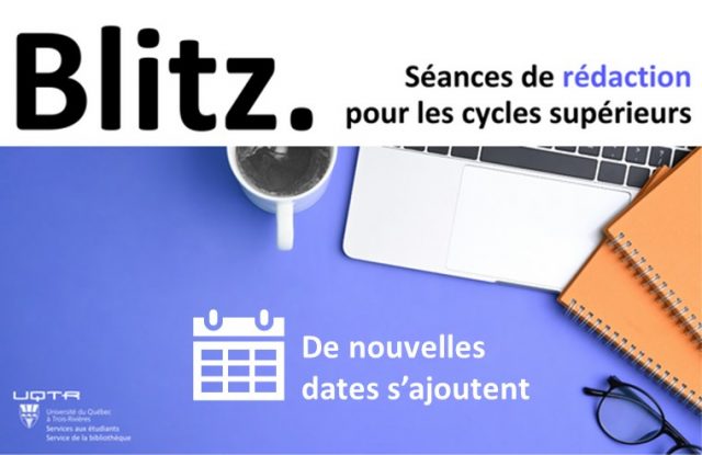 Des BLITZ DE RÉDACTION s’ajoutent au calendrier | En Tête UQTR